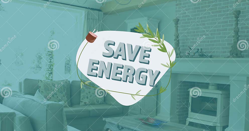 Image of Save Energy Text Over Interior Stock Image - Image of digital ...