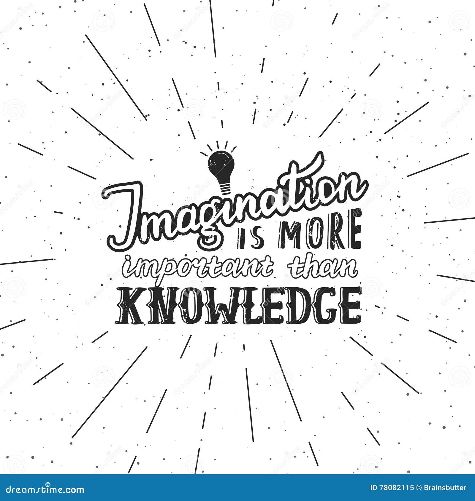 Imagination Is More Important Than Knowledge - Lettering Quote. Vector ...