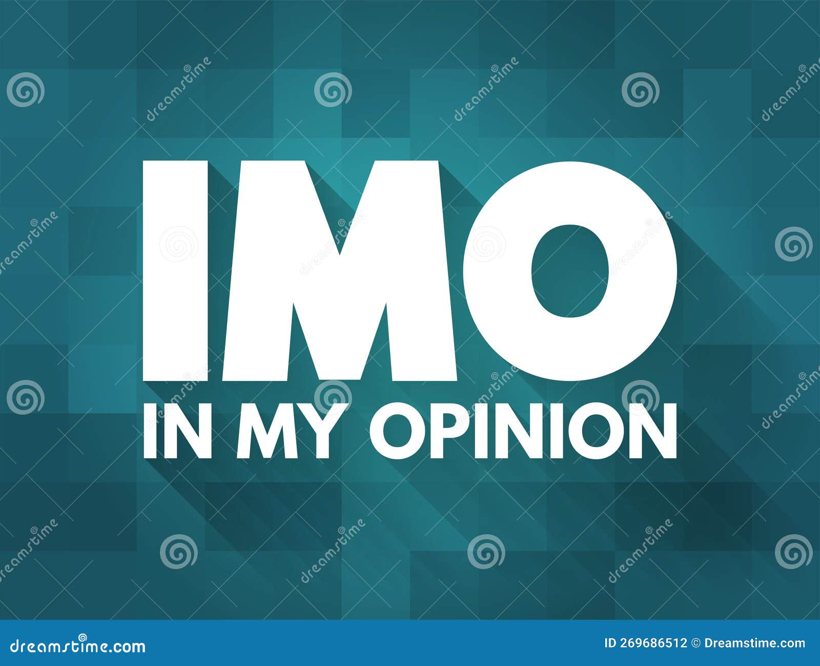 IMO - in My Opinion Acronym, Text Concept for Presentations and Reports ...