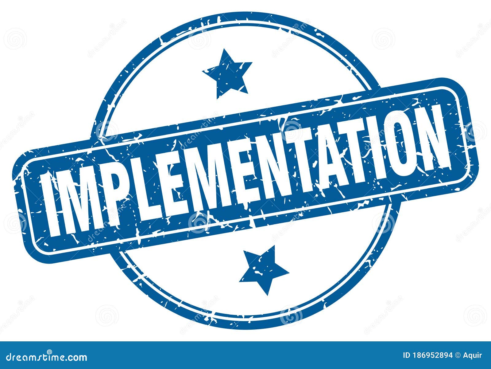 Implementation Stamp. Implementation Round Vintage Grunge Label Stock ...