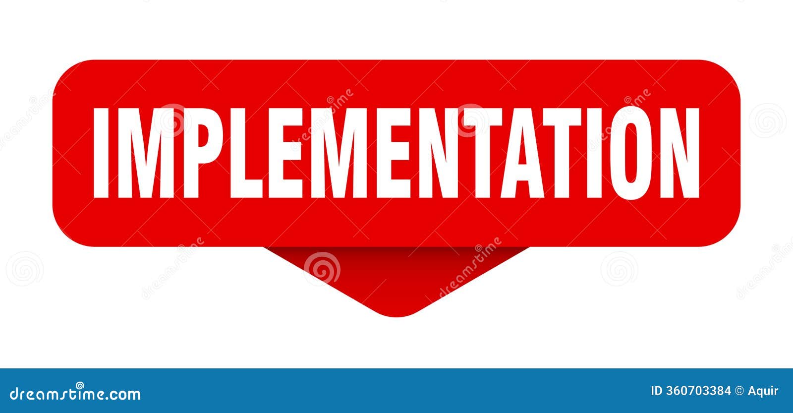 Implementation Sticker. Implementation Sign On Transparent Background ...