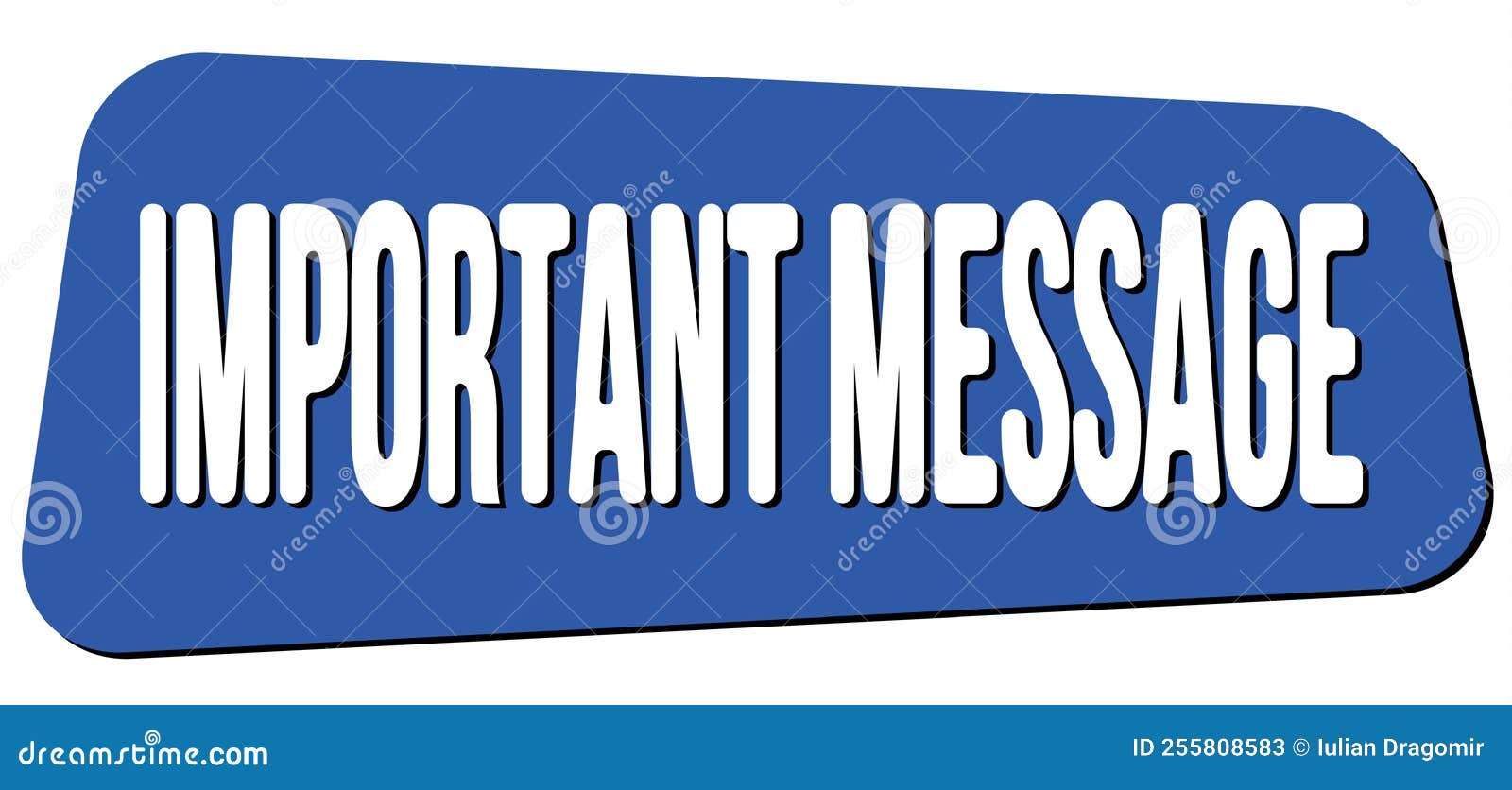 IMPORTANT MESSAGE Text on Blue Trapeze Stamp Sign Stock Illustration ...