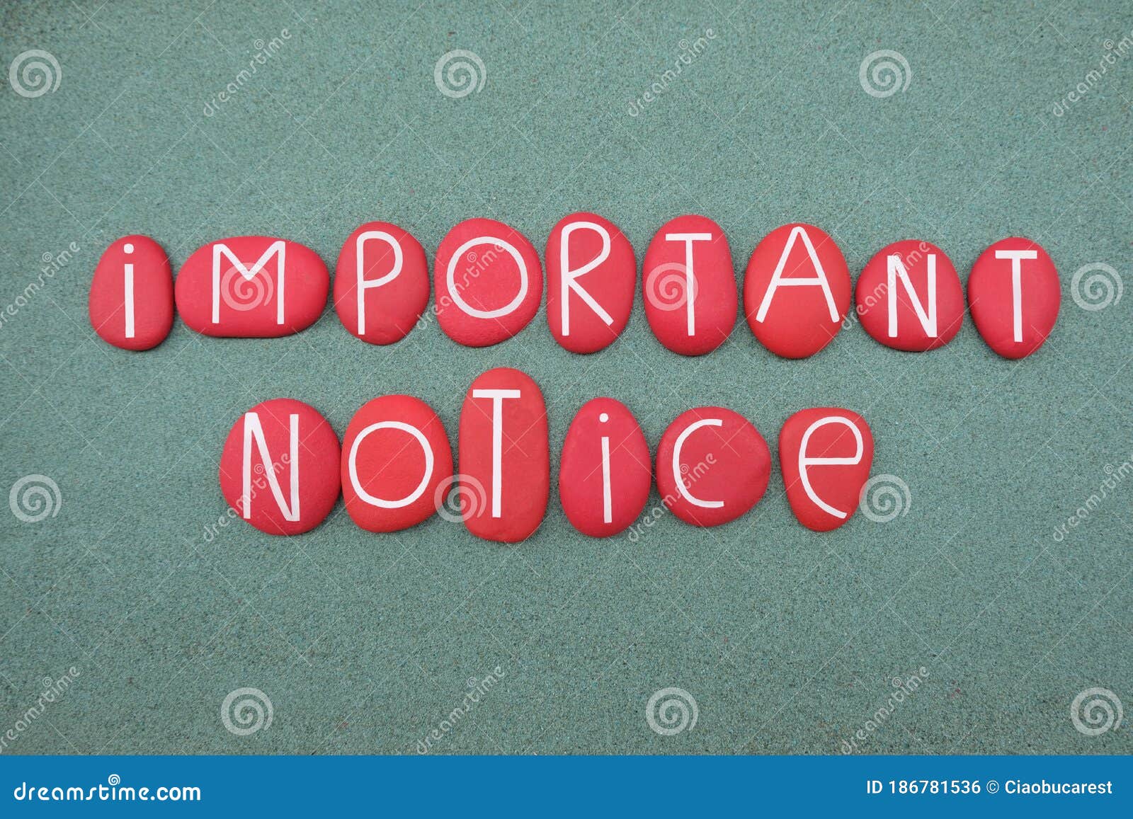 Important Notice Text Composed with Red Colored Stone Letters Over ...