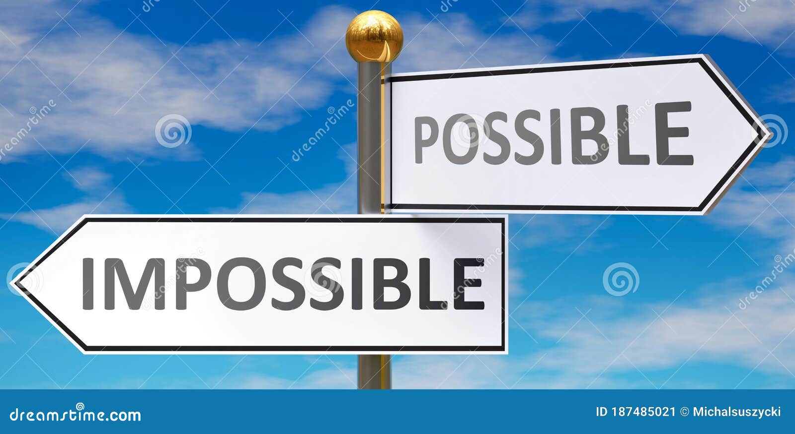 Impossible and Possible As Different Choices in Life - Pictured As ...