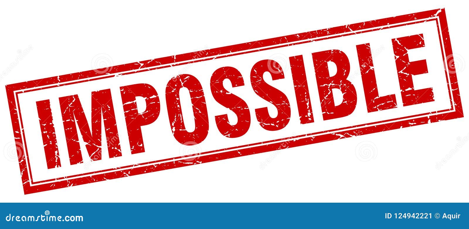 Impossible stamp stock vector. Illustration of grungy - 124942221