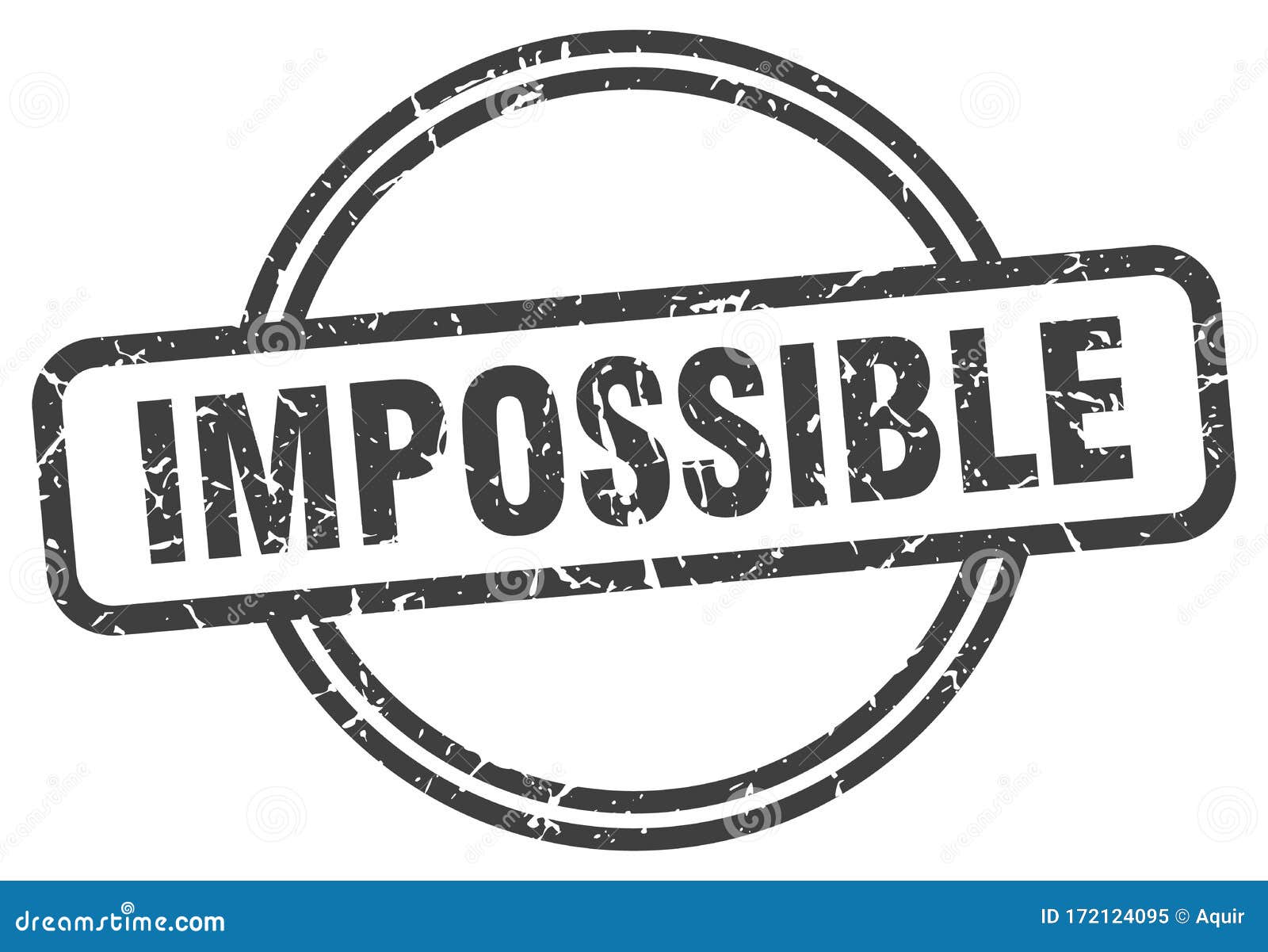 Impossible Stamp. Impossible Round Grunge Sign Stock Vector ...