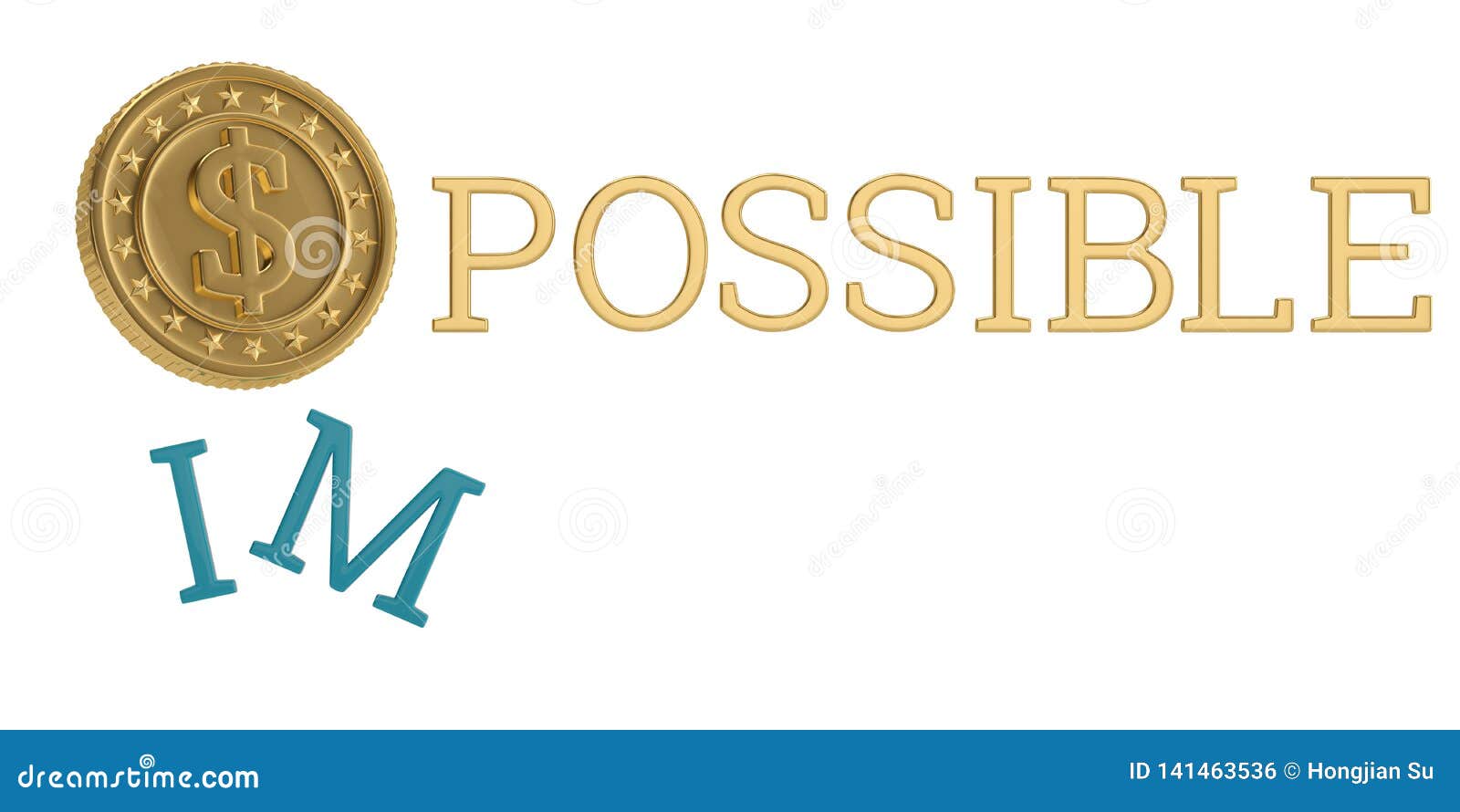 Impossible Word And Gold Coin Isolated On White Background. 3D ...