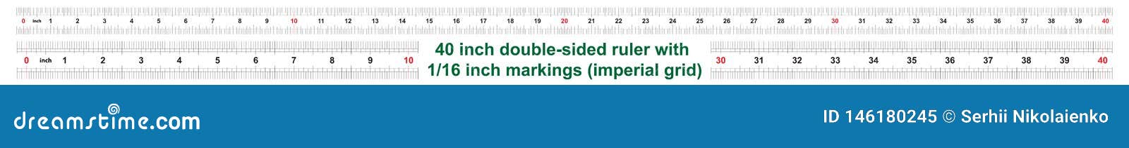 40 Inch Double-sided Ruler. Marking Accuracy is One Sixteenth of an ...