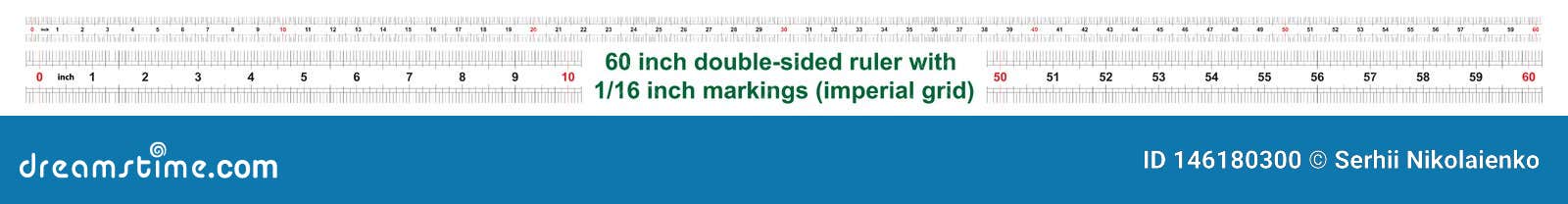 60 Inch Double-sided Ruler. Marking Accuracy is One Sixteenth of an ...