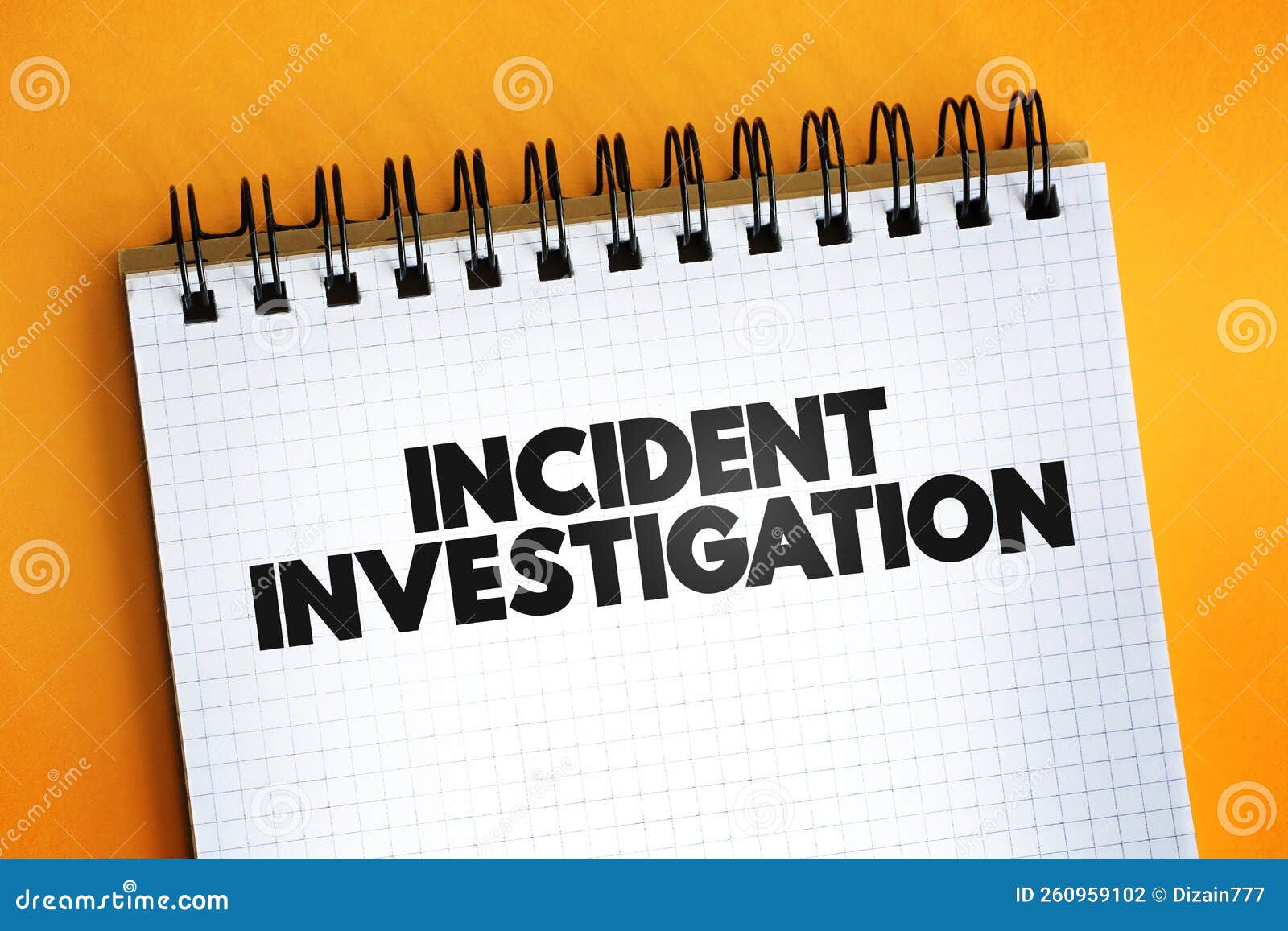 Incident Investigation Text Quote On Notepad, Concept Background Stock ... Incident Investigation Text Quote On Notepad, Concept Background Stock ...