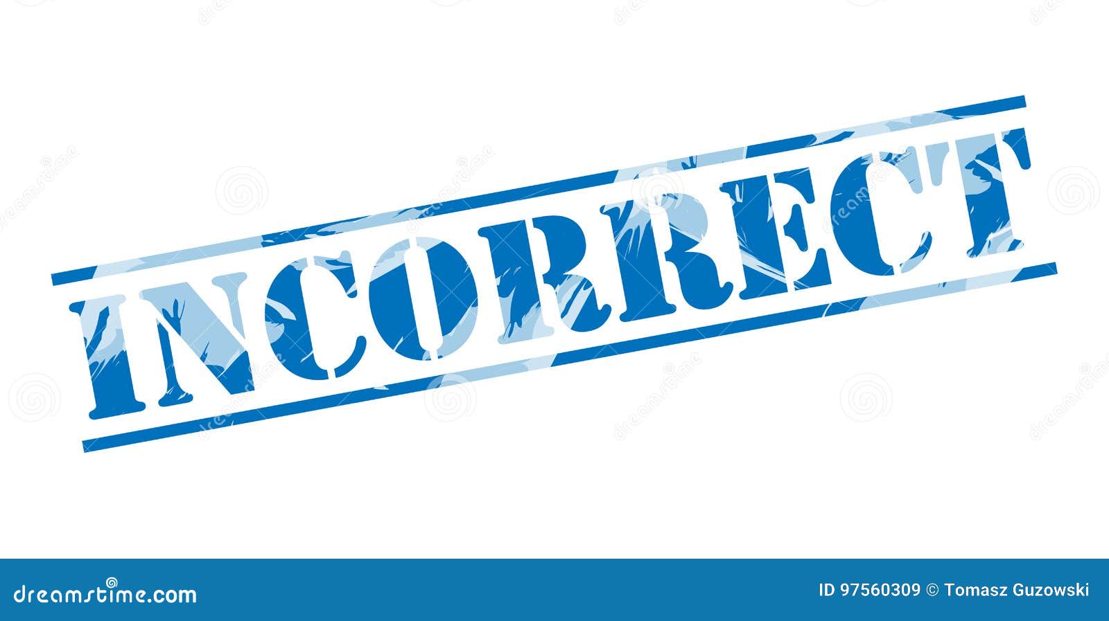 Incorrect blue stamp stock illustration. Illustration of sign - 97560309