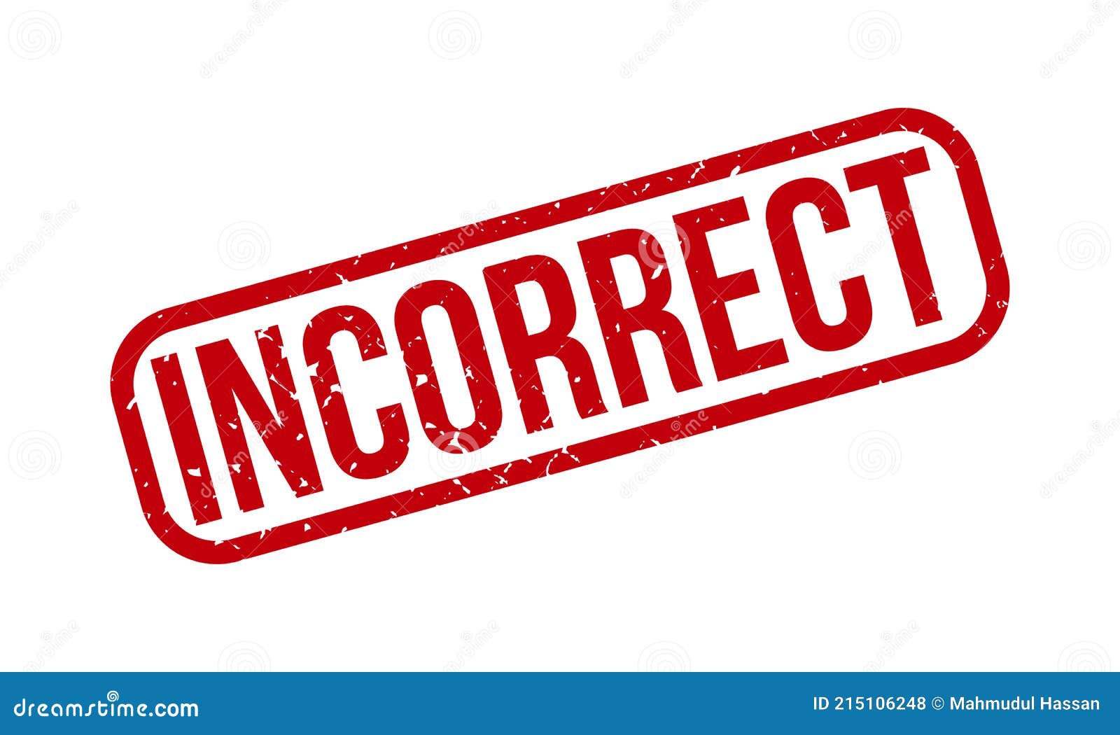 Incorrect Rubber Stamp. Red Incorrect Rubber Grunge Stamp Seal Vector ...