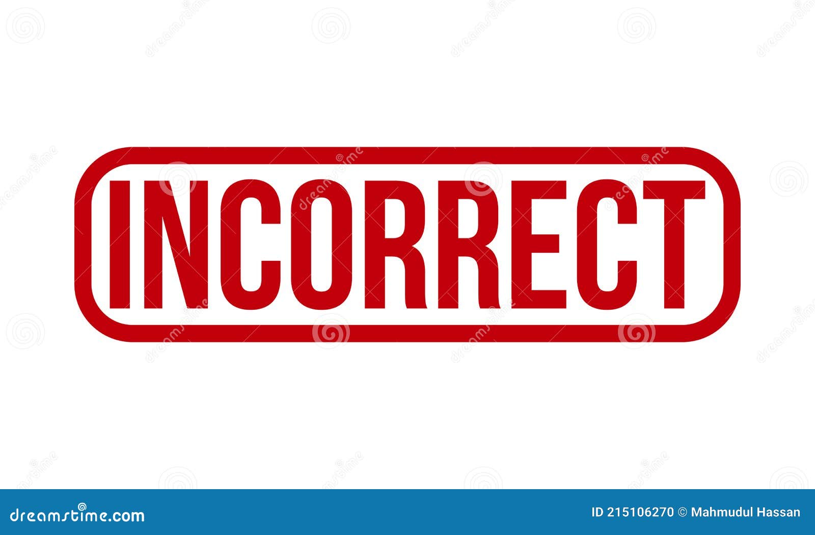Incorrect Rubber Stamp. Red Incorrect Rubber Grunge Stamp Seal Vector ...