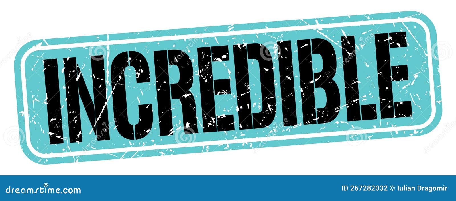 INCREDIBLE Text Written on Blue-black Stamp Sign Stock Illustration ...