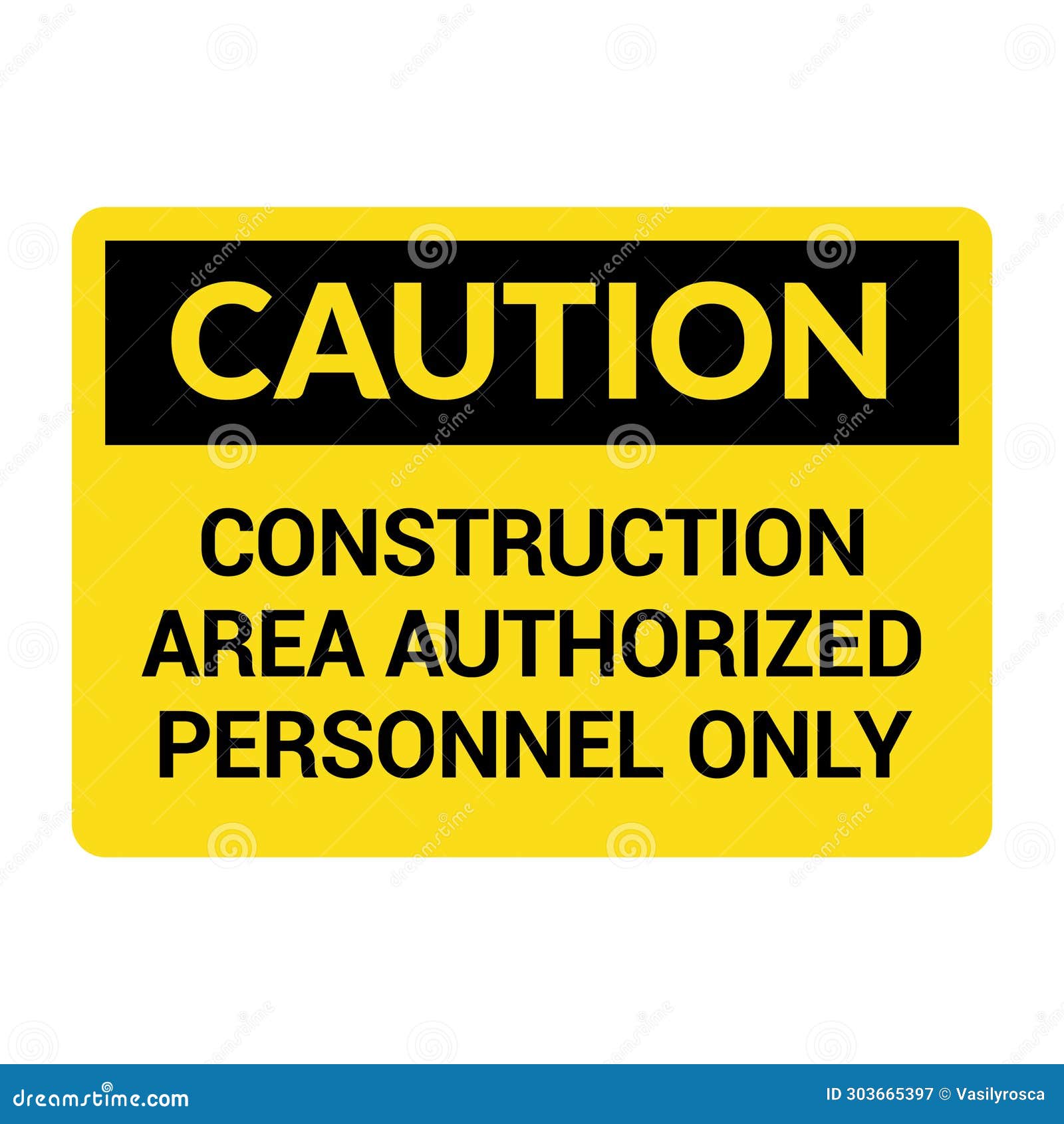 Industrial Caution Sign for Construction Areas and Authorized Personnel ...