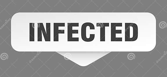 Infected Sticker. Infected Sign Isolated on Gray Background Stock ...