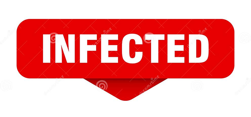 Infected Sticker. Infected Sign on Transparent Background Stock Vector ...