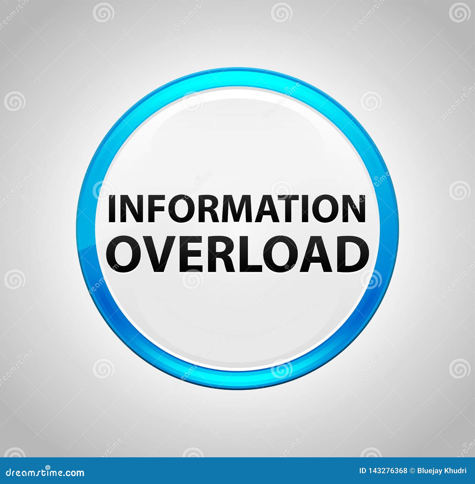 Information Overload Round Blue Push Button Stock Illustration ...