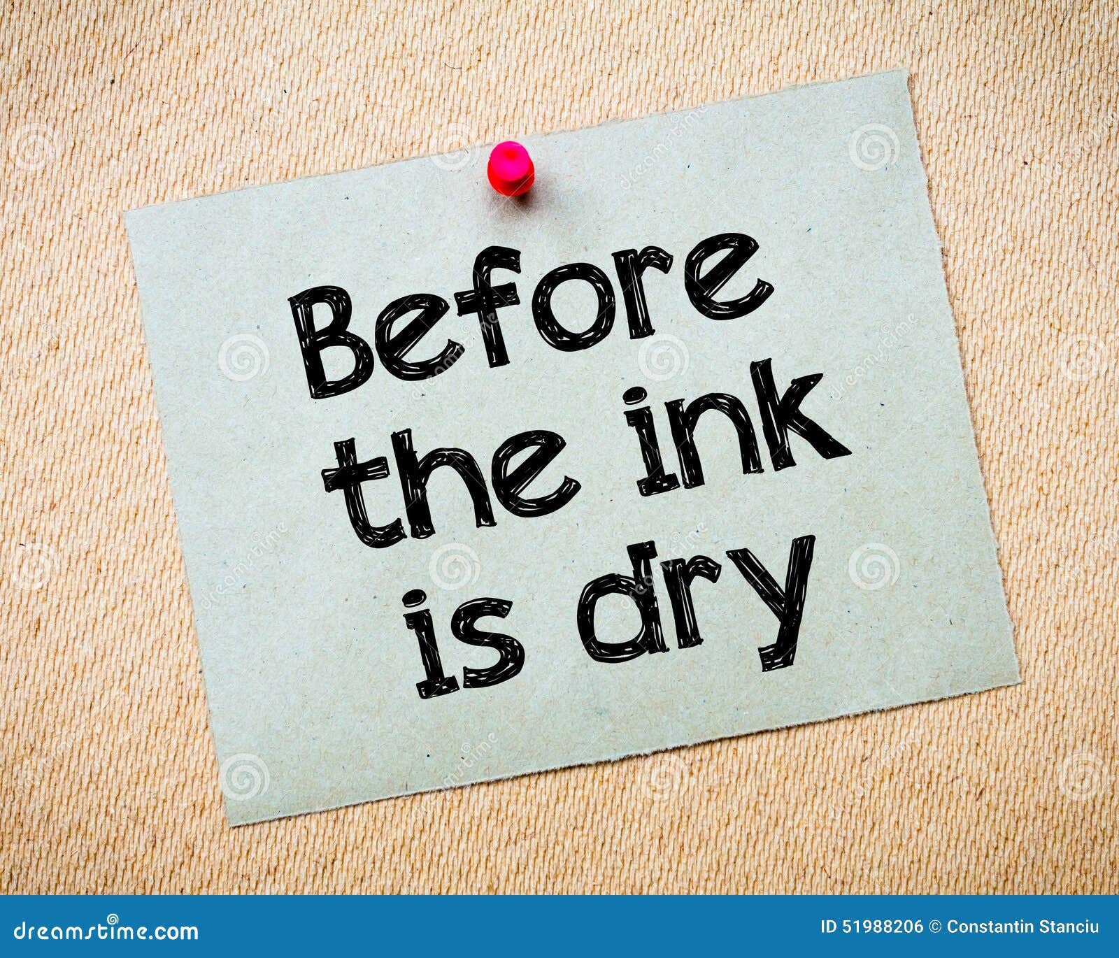 Before the ink is dry stock photo. Image of cork, message - 51988206