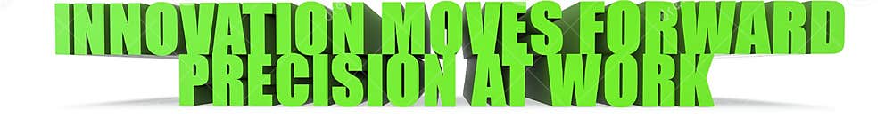 Innovation Moves Forward Precision at Work, 3d Text Stock Illustration ...