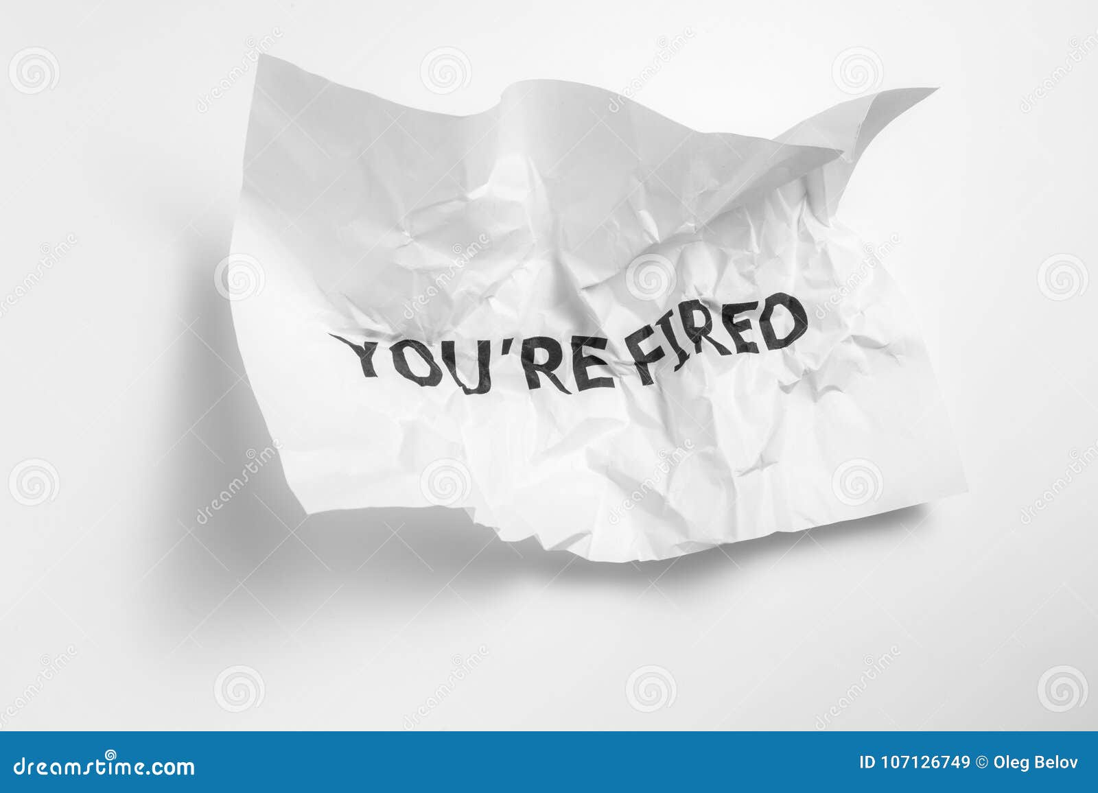 The Inscription on the Crumpled Paper `You are Fired` As a Notification ...