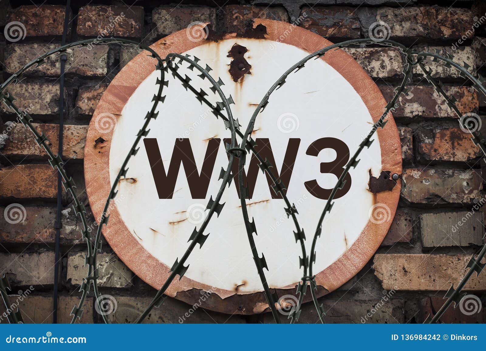 The Inscription on the Round Rusty Sign of the Third World War. War ...
