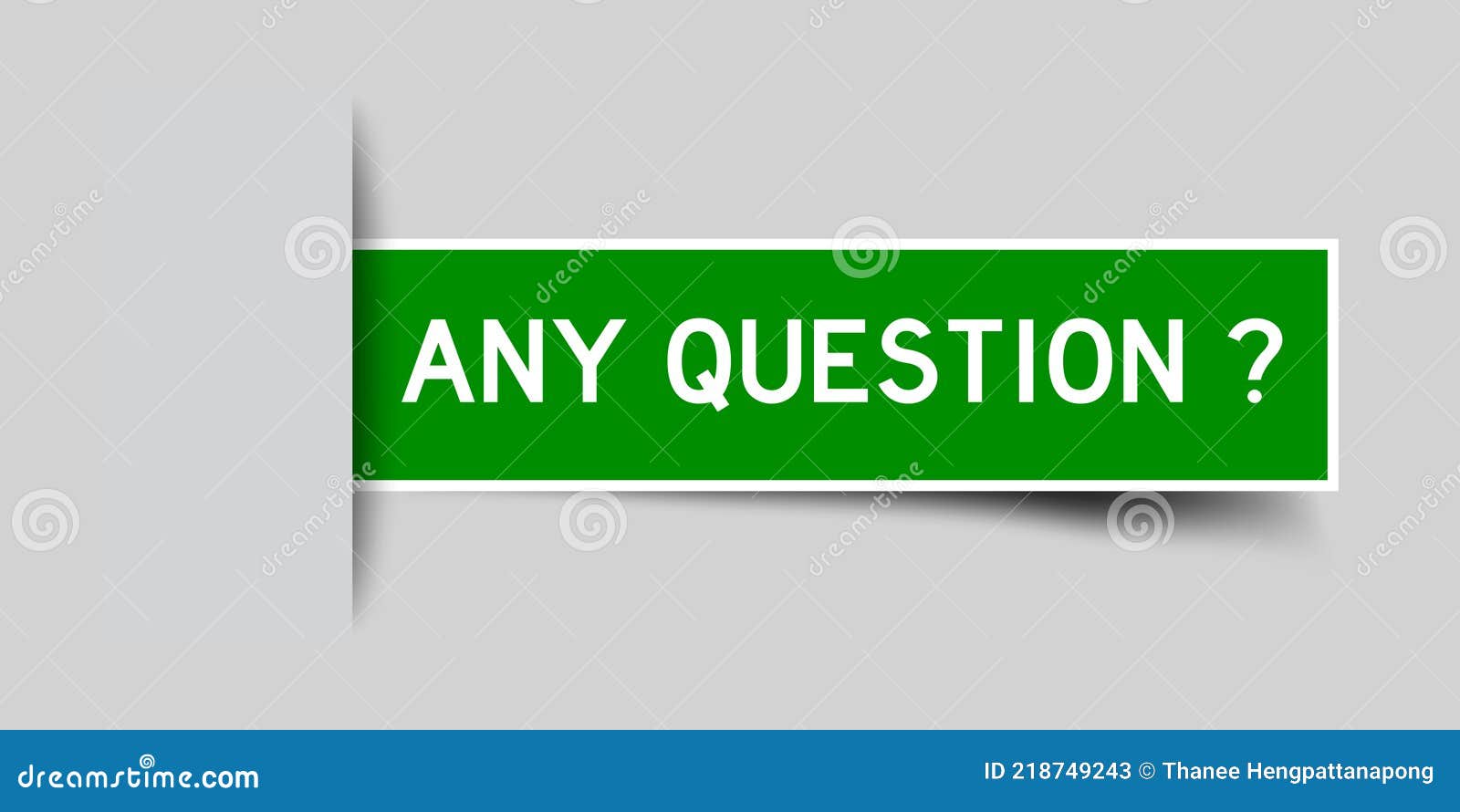 Inserted Green Label Sticker with Word Any Question on Gray Background ...