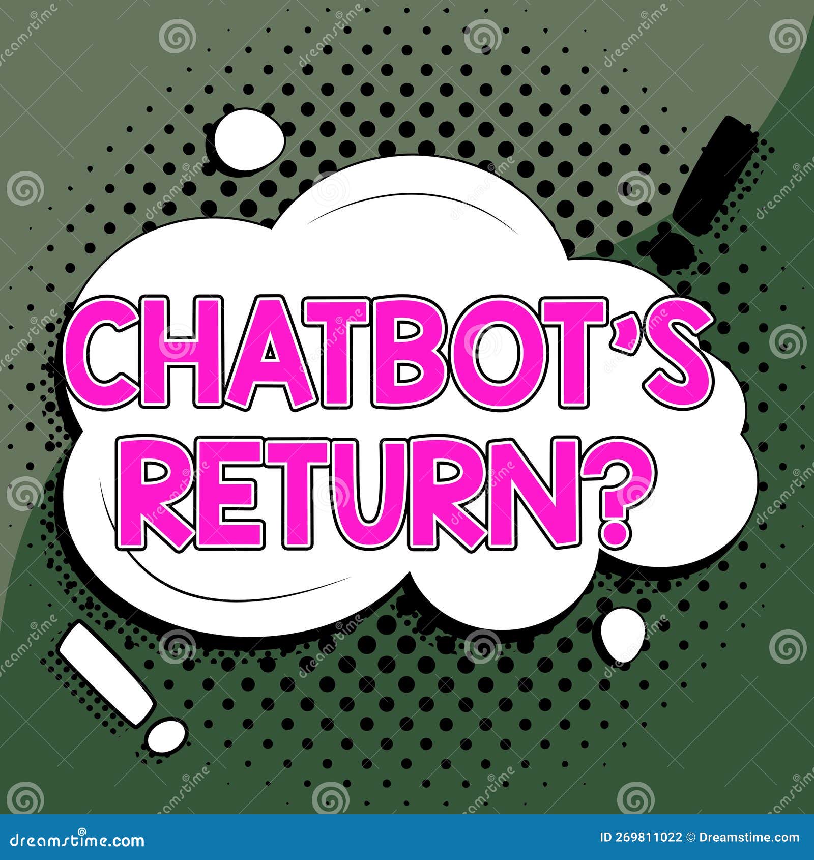 Inspiration Showing Sign Chatbot S Return. Business Approach Program ...