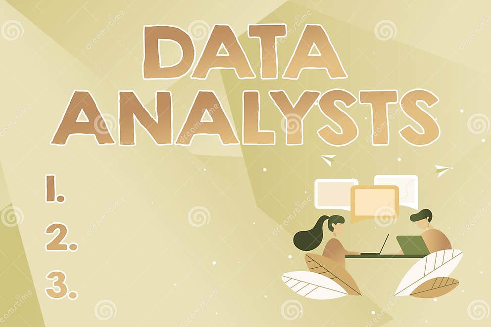 Text Sign Showing Data Analysts Internet Concept Programmer Design And