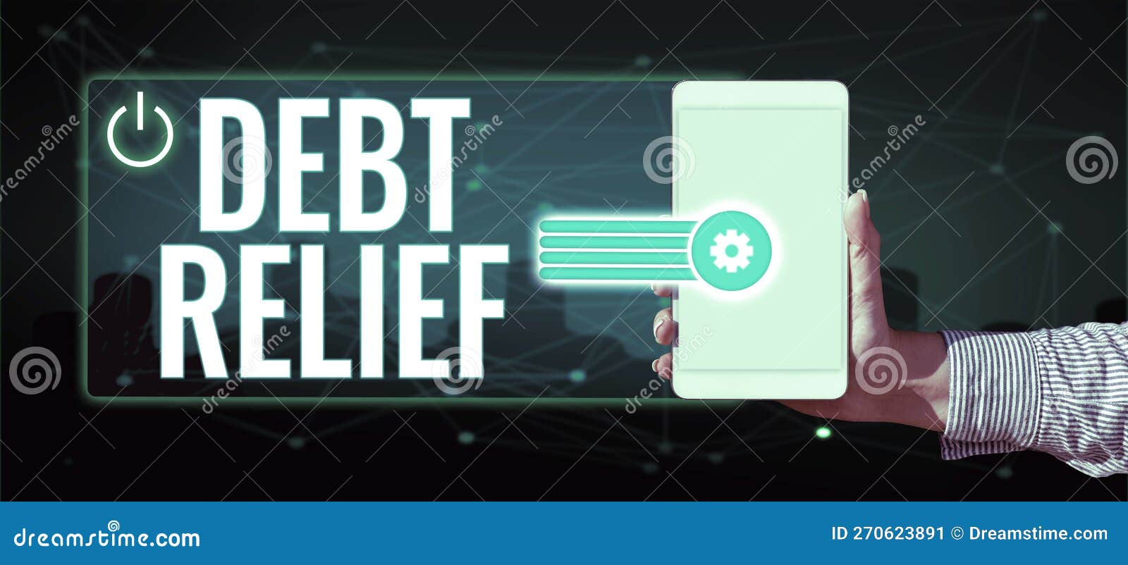 Inspiration Showing Sign Debt Relief. Concept Meaning Partial or Total ... Inspiration Showing Sign Debt Relief. Concept Meaning Partial or Total ...