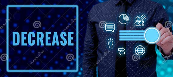 Inspiration Showing Sign Decrease. Business Concept Make or Become Smaller or Fewer in Size ...