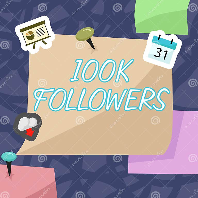 Inspiration Showing Sign 100K Followers. Internet Concept Number of ... Inspiration Showing Sign 100K Followers. Internet Concept Number of ...