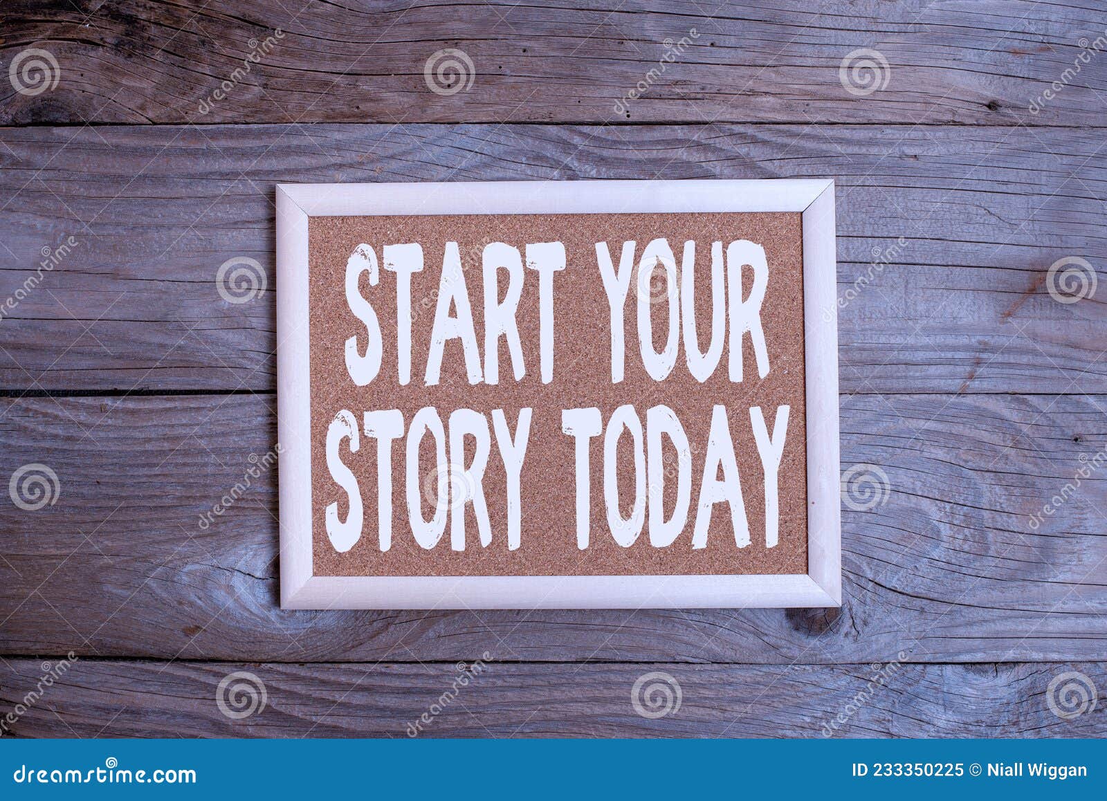 Inspiration Showing Sign Start Your Story Today. Word for Work Yourself ...