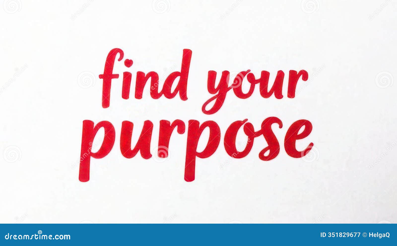 Inspirational Message in Red Script: Find Your Purpose Stock ...