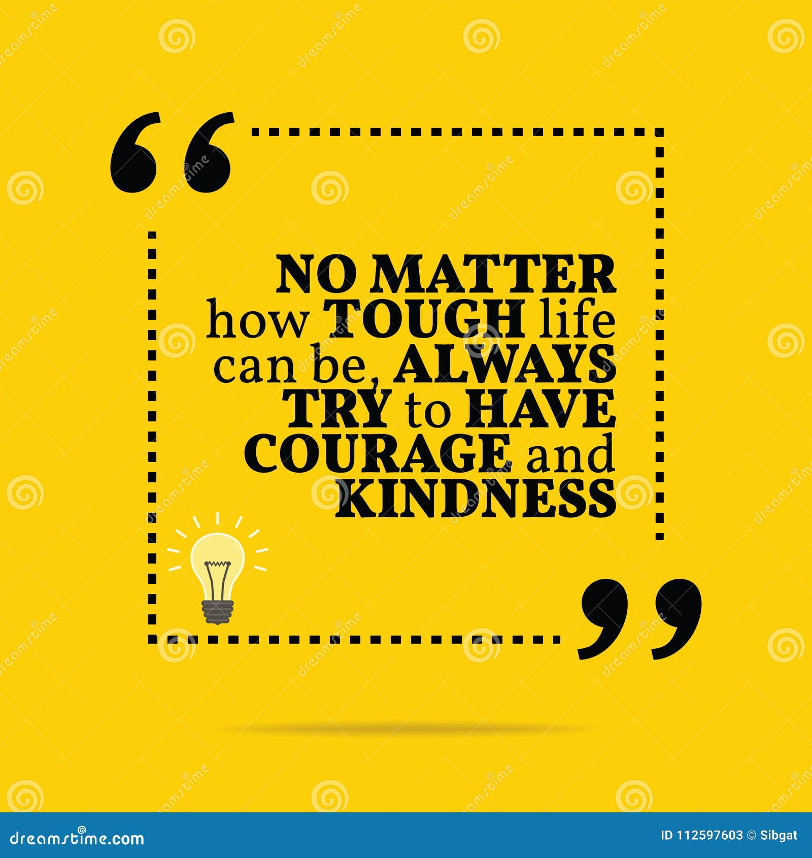 Inspirational Motivational Quote. No Matter How Tough Life Can B Stock ... Inspirational Motivational Quote. No Matter How Tough Life Can B Stock ...