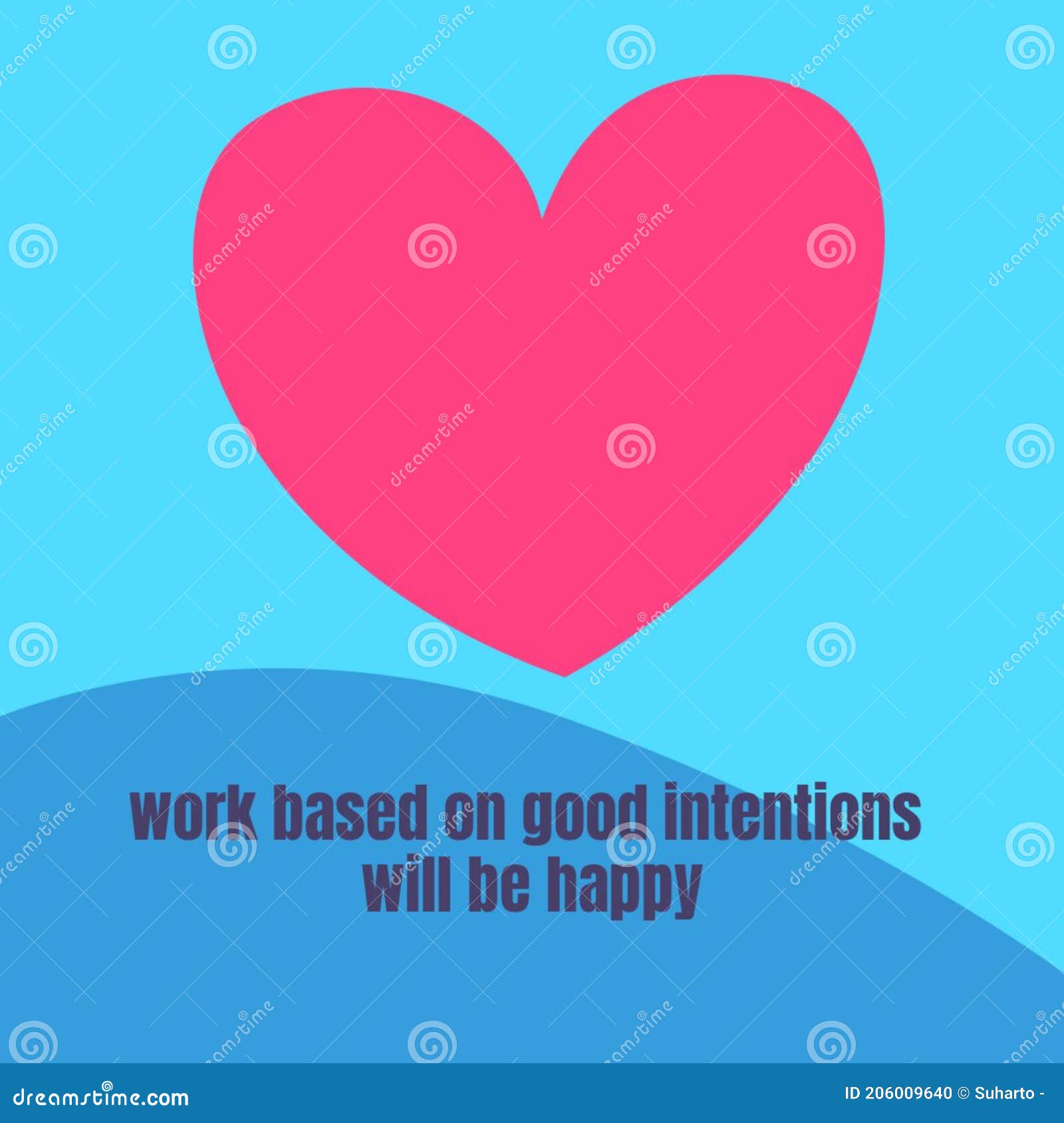 Inspirational Quotes about Working. Work Based on Good Intentions Will ...