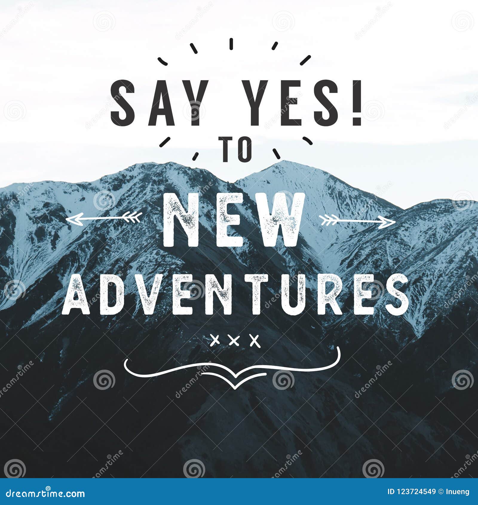 Inspirational Typographic Quote - Say Yes To New Adventures. Stock ... Inspirational Typographic Quote - Say Yes To New Adventures. Stock ...