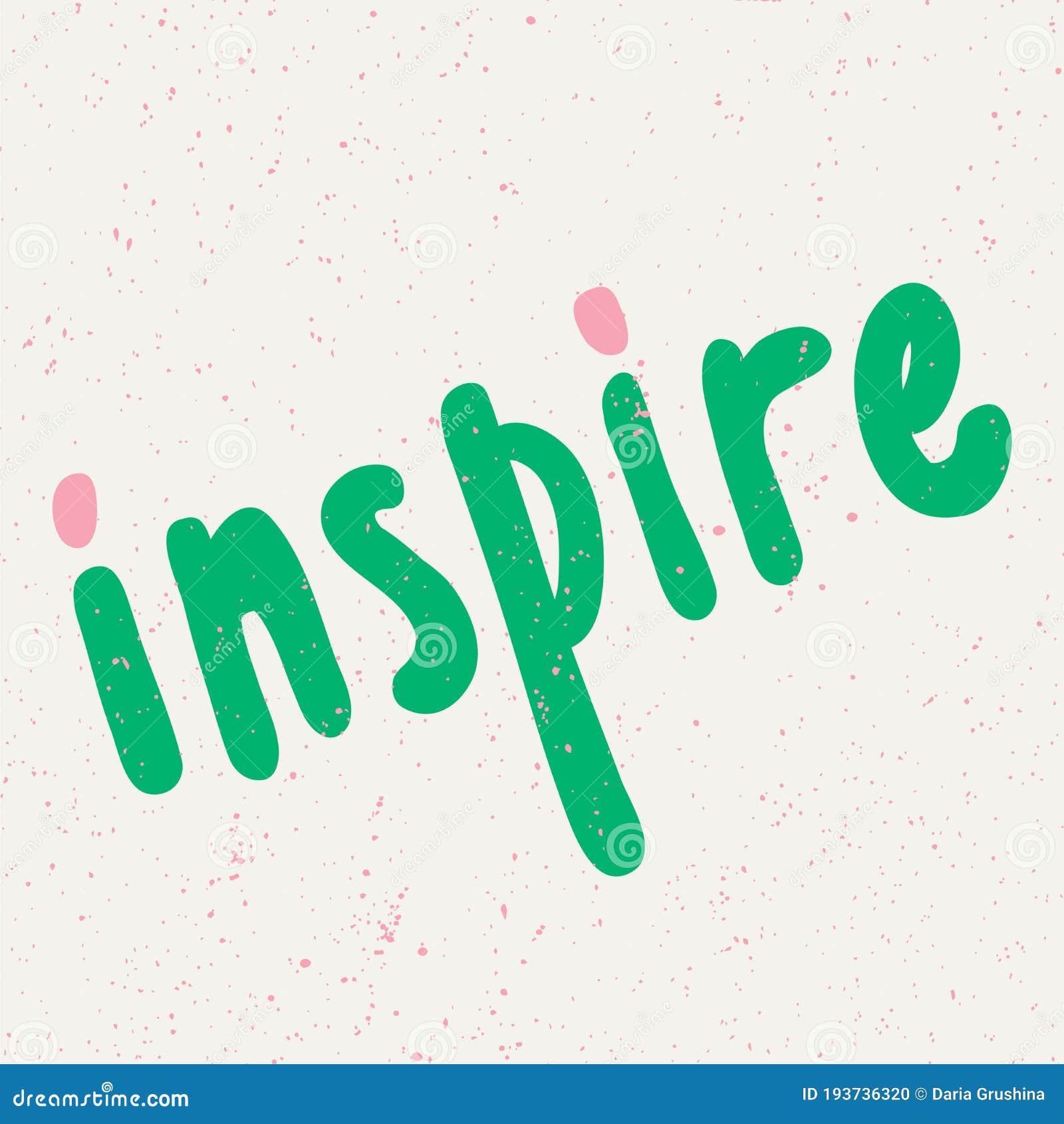 Inspire. Placard Template with Calligraphic Design Flat Design Elements ...