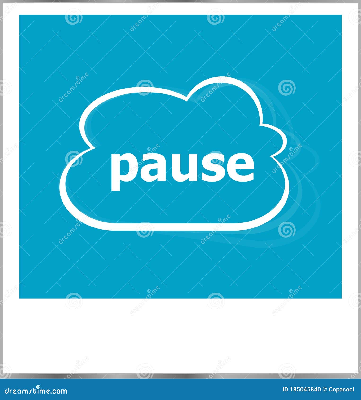 Instant Photo Frame with Cloud and Pause Word, Business Concept Stock ...
