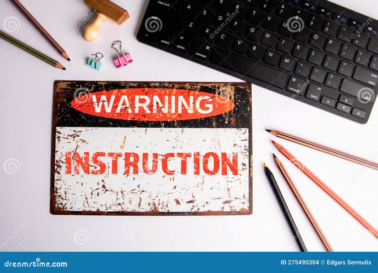 Instruction Concept. Warning Sign with Text and Office Supplies on ...