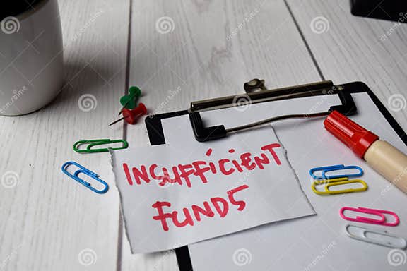 Insufficient Funds Write on Sticky Notes Isolated on Office Desk Stock ...