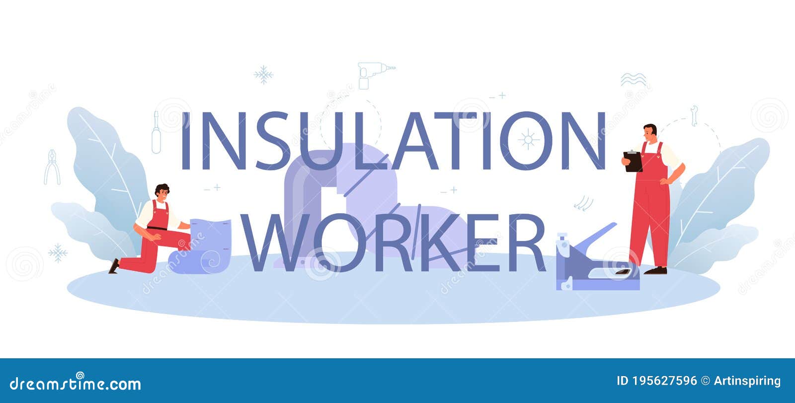 Insulation Worker Typographic Header. Thermal or Acoustic Insulation ...