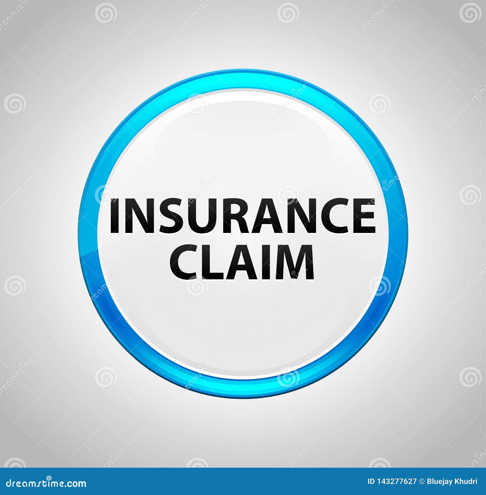 Insurance Claim Round Blue Push Button Stock Illustration ...