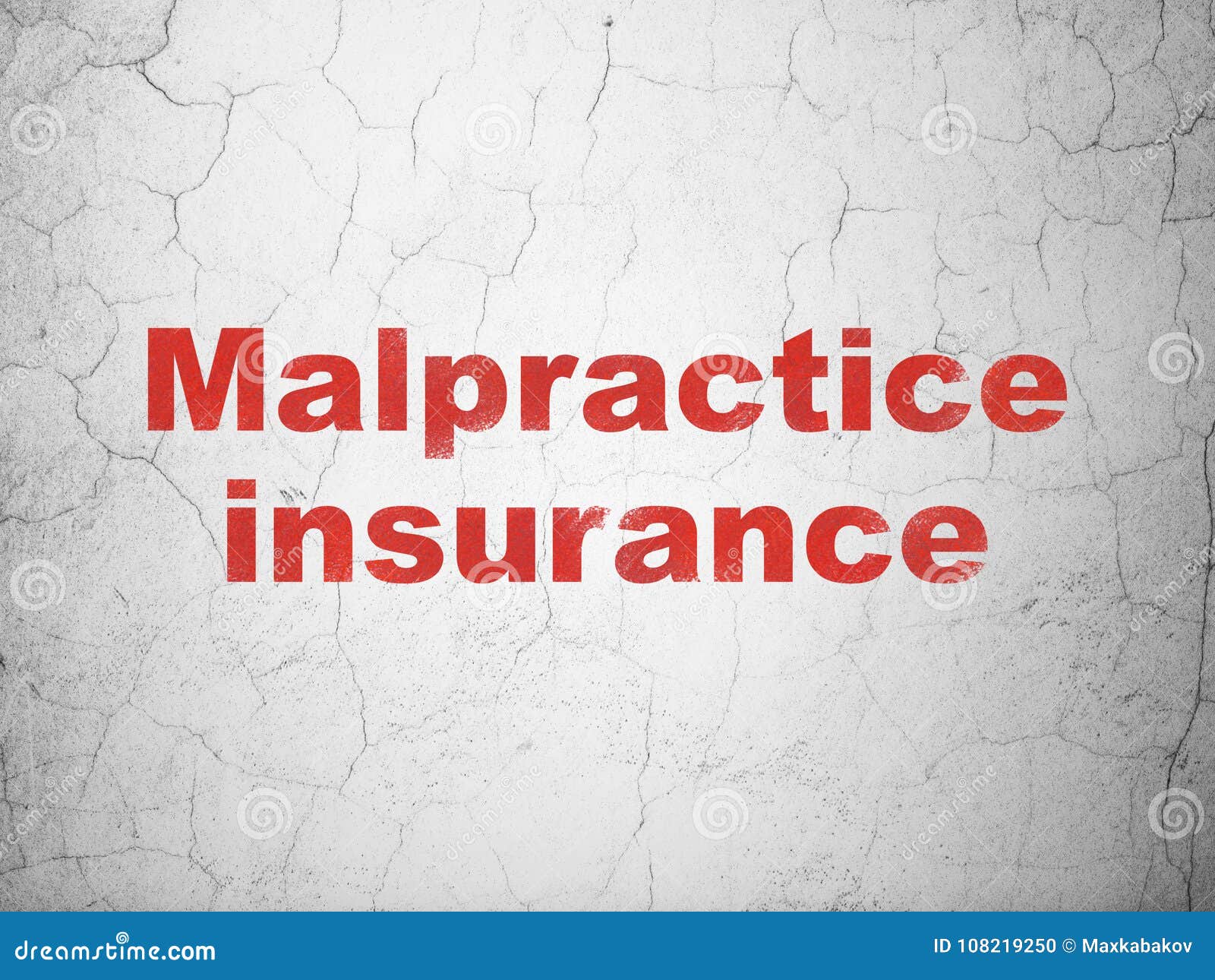 Insurance Concept: Malpractice Insurance on Wall Background Stock ...