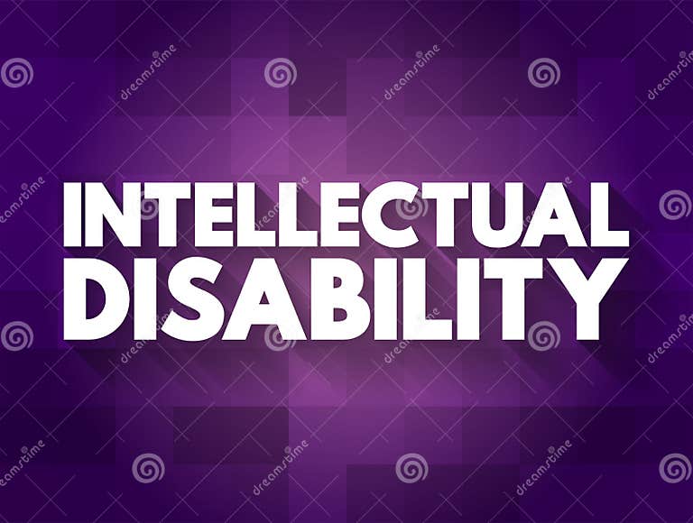 Intellectual Disability - Generalized Neurodevelopmental Disorder, Text ...