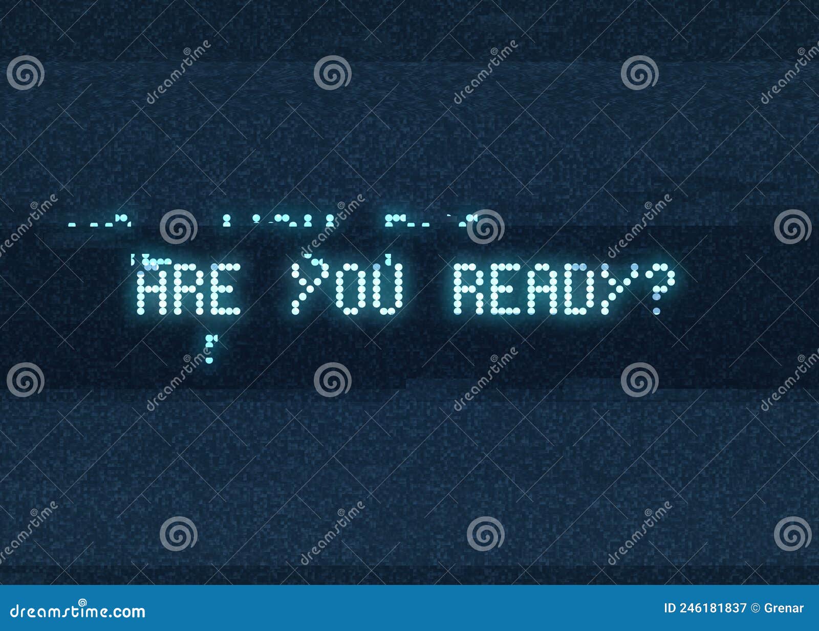 Glitch Holo are You Ready Dot Matrix Stock Illustration - Illustration ...