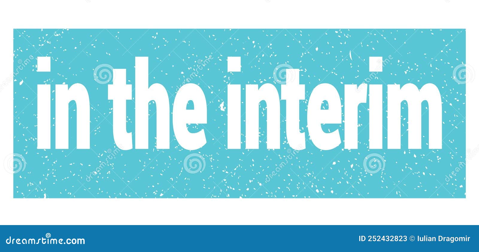 In the Interim Text Written on Blue Stamp Sign Stock Illustration ...
