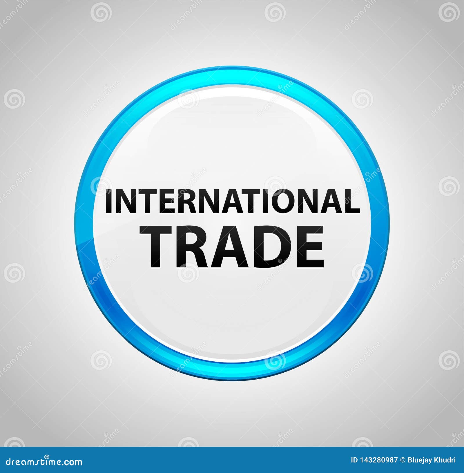 International Trade Round Blue Push Button Stock Illustration ...