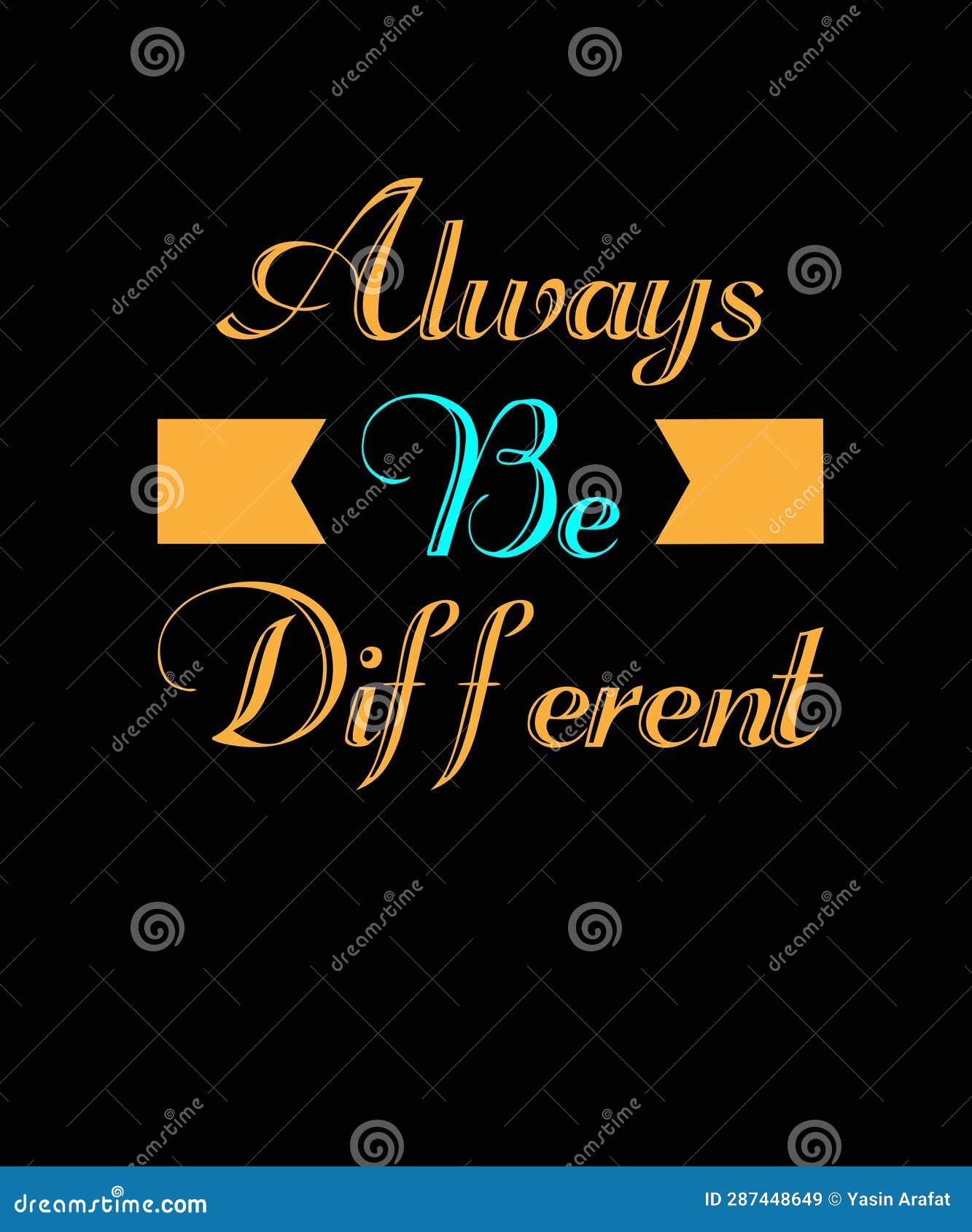 Always Be Different Typography Design Stock Vector - Illustration of ...
