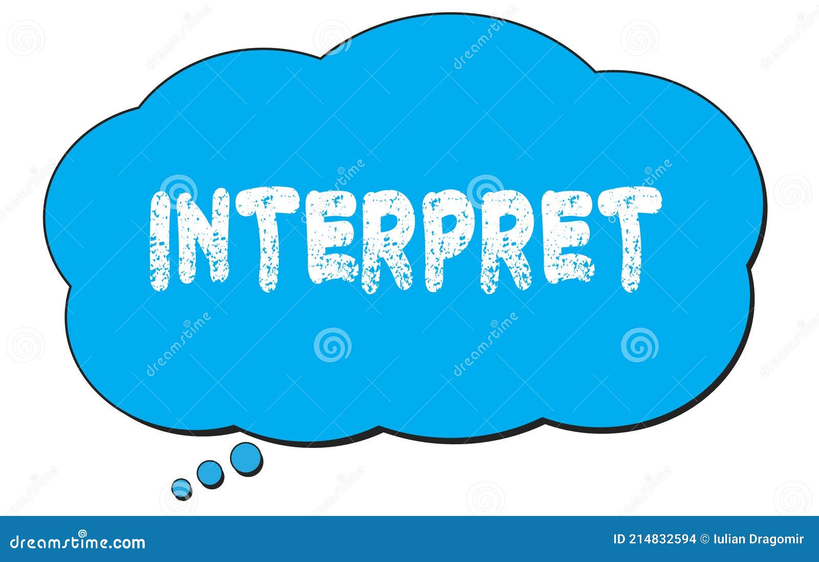 INTERPRET Text Written On Black Vintage Round Stamp Royalty-Free Stock ...